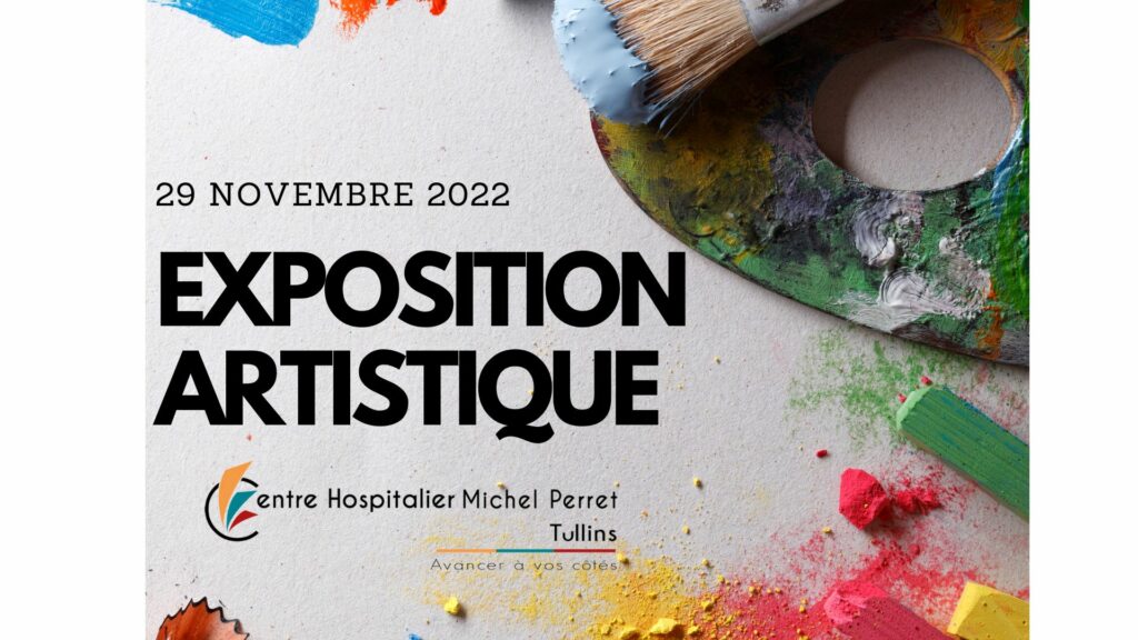EXPOSITION ARTISTIQUE - Centre Hospitalier Michel Perret